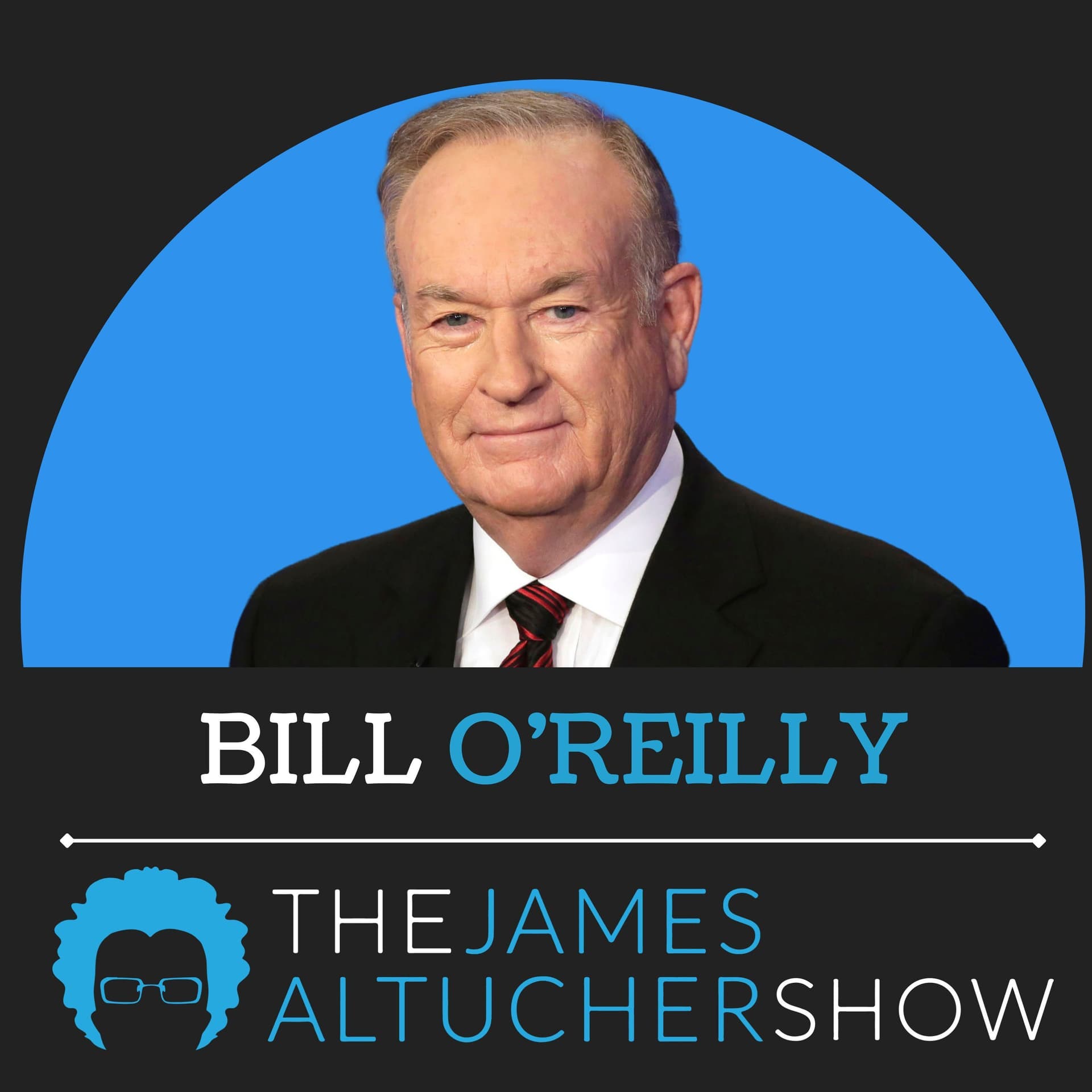 Confronting Evil with Bill O’Reilly | The James Altucher Show ...