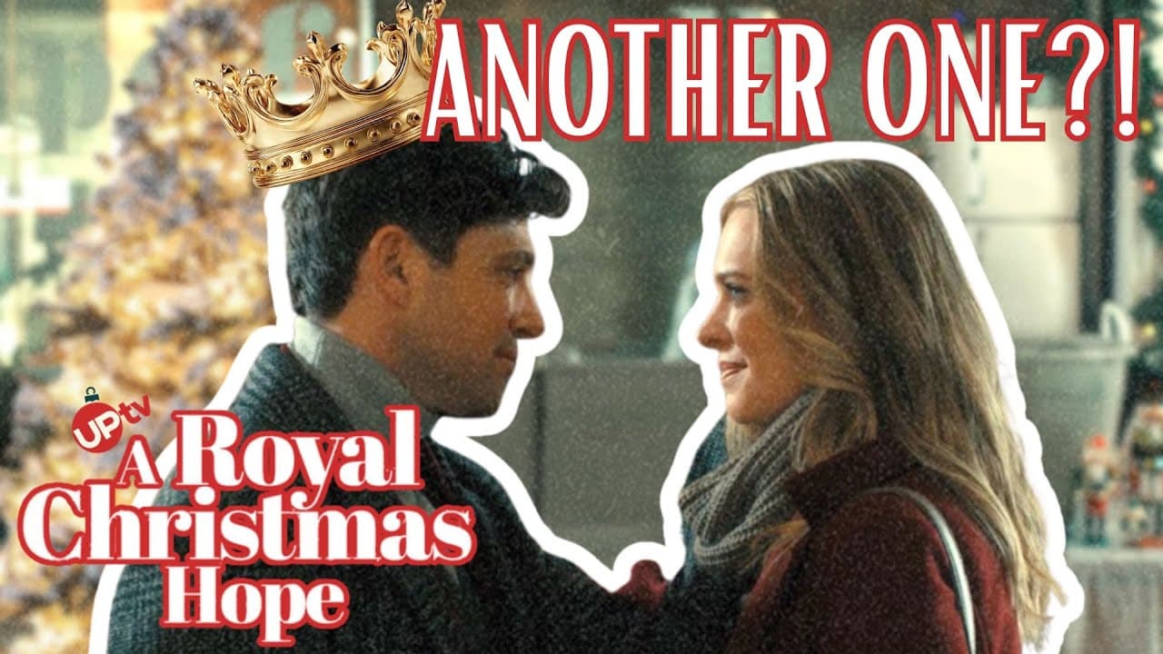UPtv Released ANOTHER Royal Christmas Movie (And It's Kinda Good) | A ...