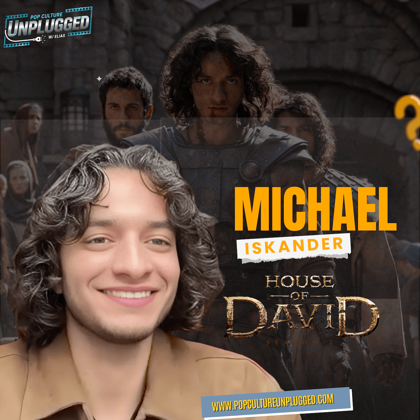 Michael Iskander on Faith, Leadership & David’s Journey in House of ...