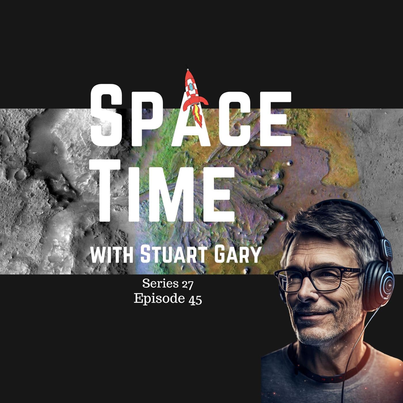 S27E45: Martian Mysteries: Perseverance's Quest for Ancient Life Signs ...