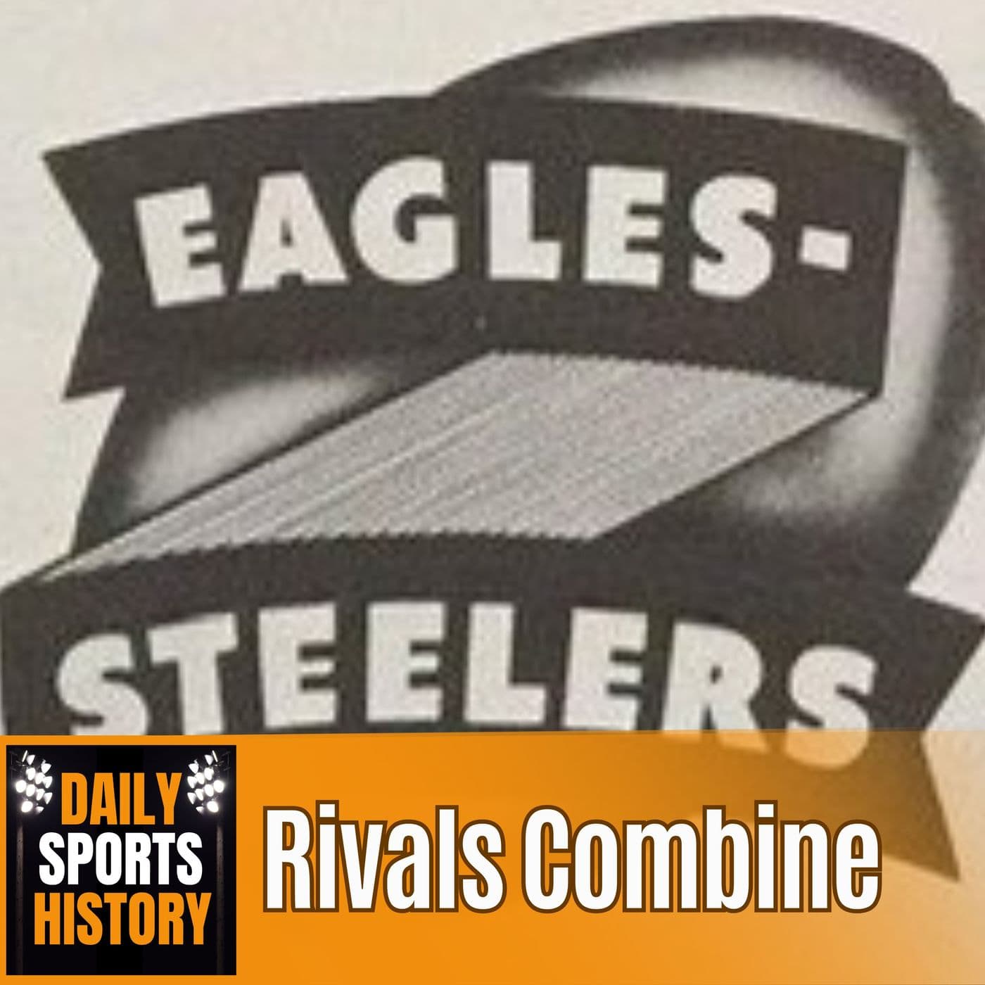 Steagles: How the Eagles and Steelers United for the 1943 NFL Season