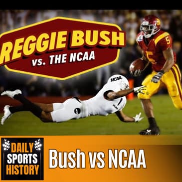 Who's Corrupt USC Football or NCAA: Reggie Bush Scandal