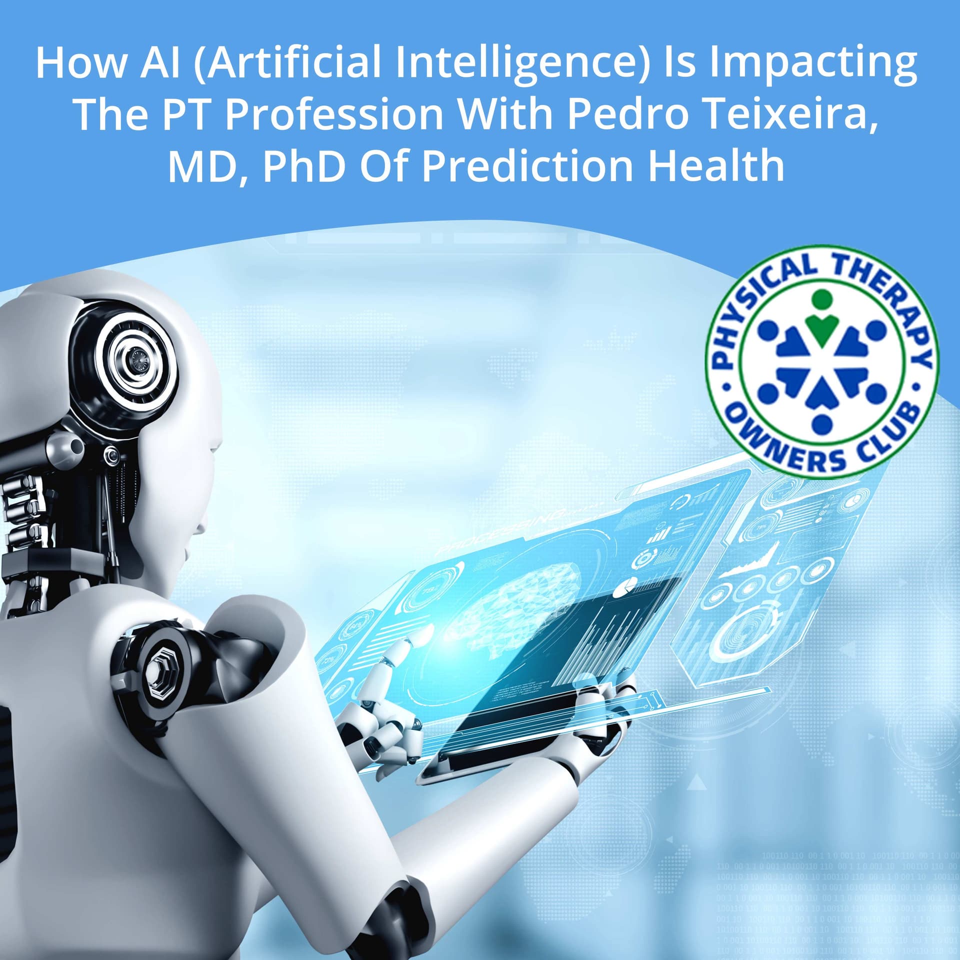 How AI (Artificial Intelligence) Is Impacting The PT Profession With ...