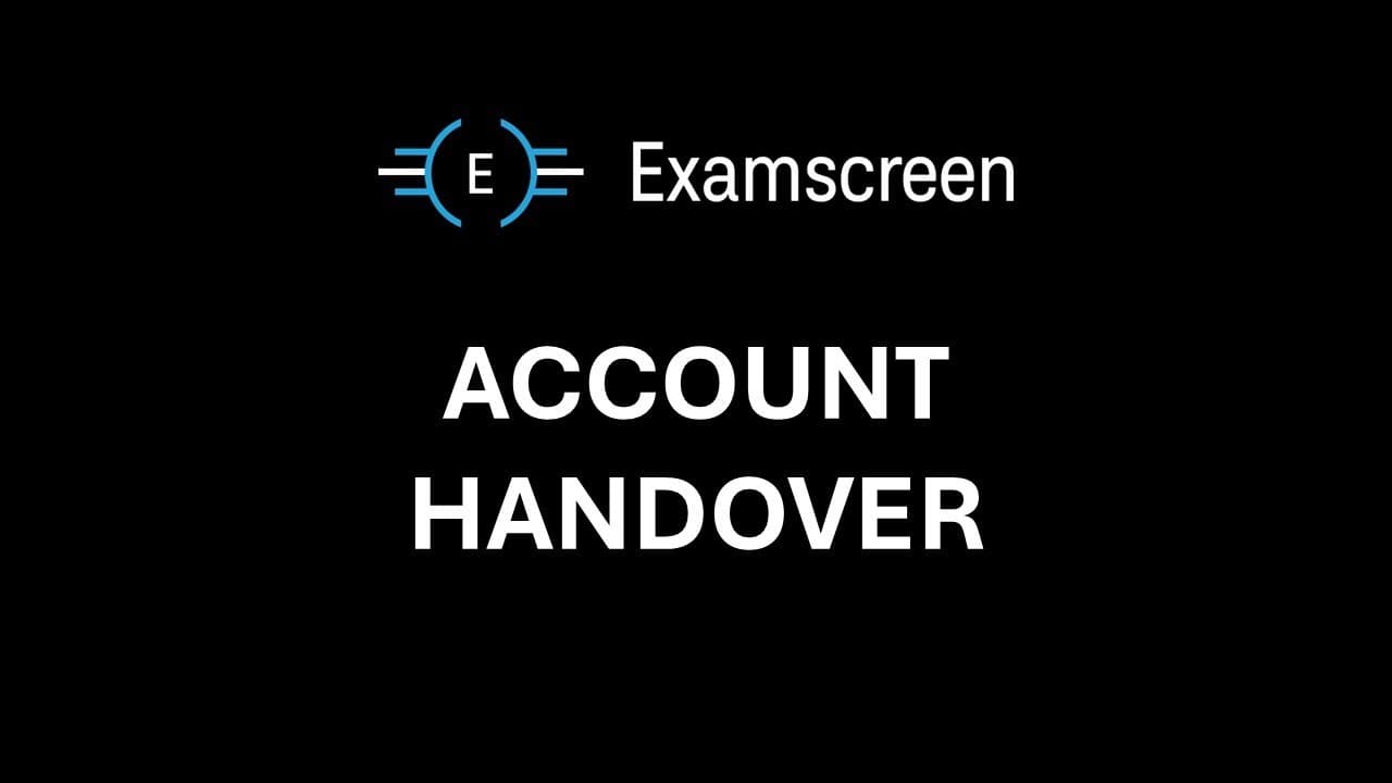 Examscreen: Account Handover | The Exam Man - the #1 podcast about ...