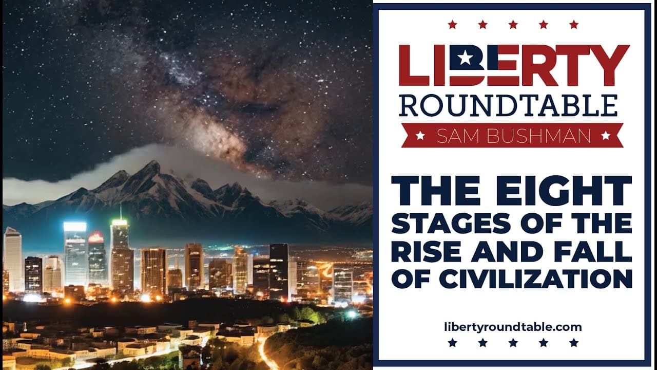 The Eight Stages of the Rise and Fall of Civilization | Sam Bushman ...