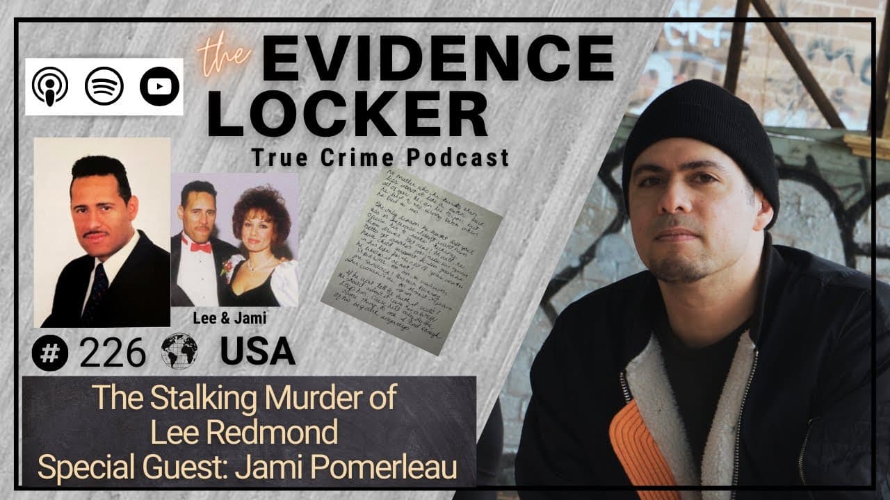 Lee Redmond’s Stalking Murder | New Insights from His Sister, Jami ...