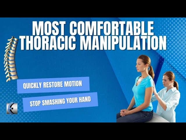 Supine Thoracic Thrust Manipulation - most comfortable thoracic ...