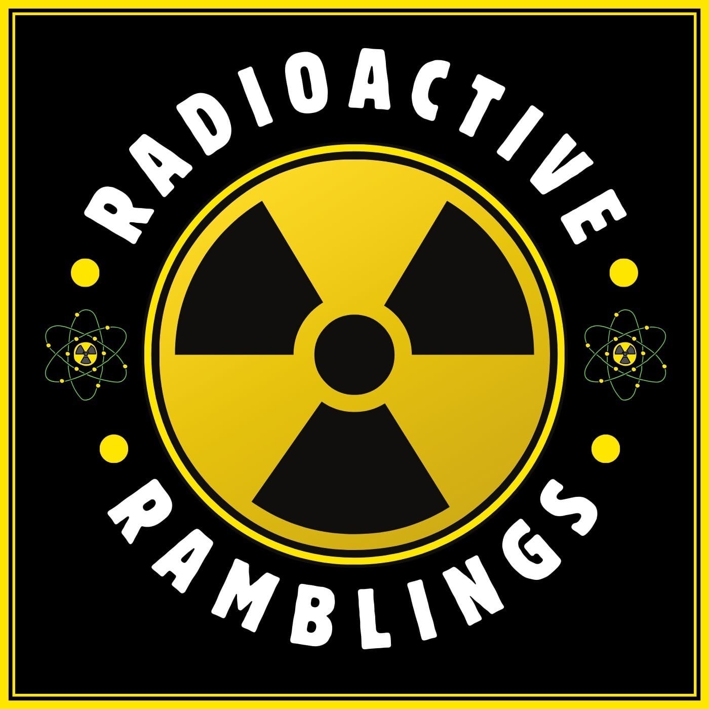 Radioactive Ramblings | The Lorehounds