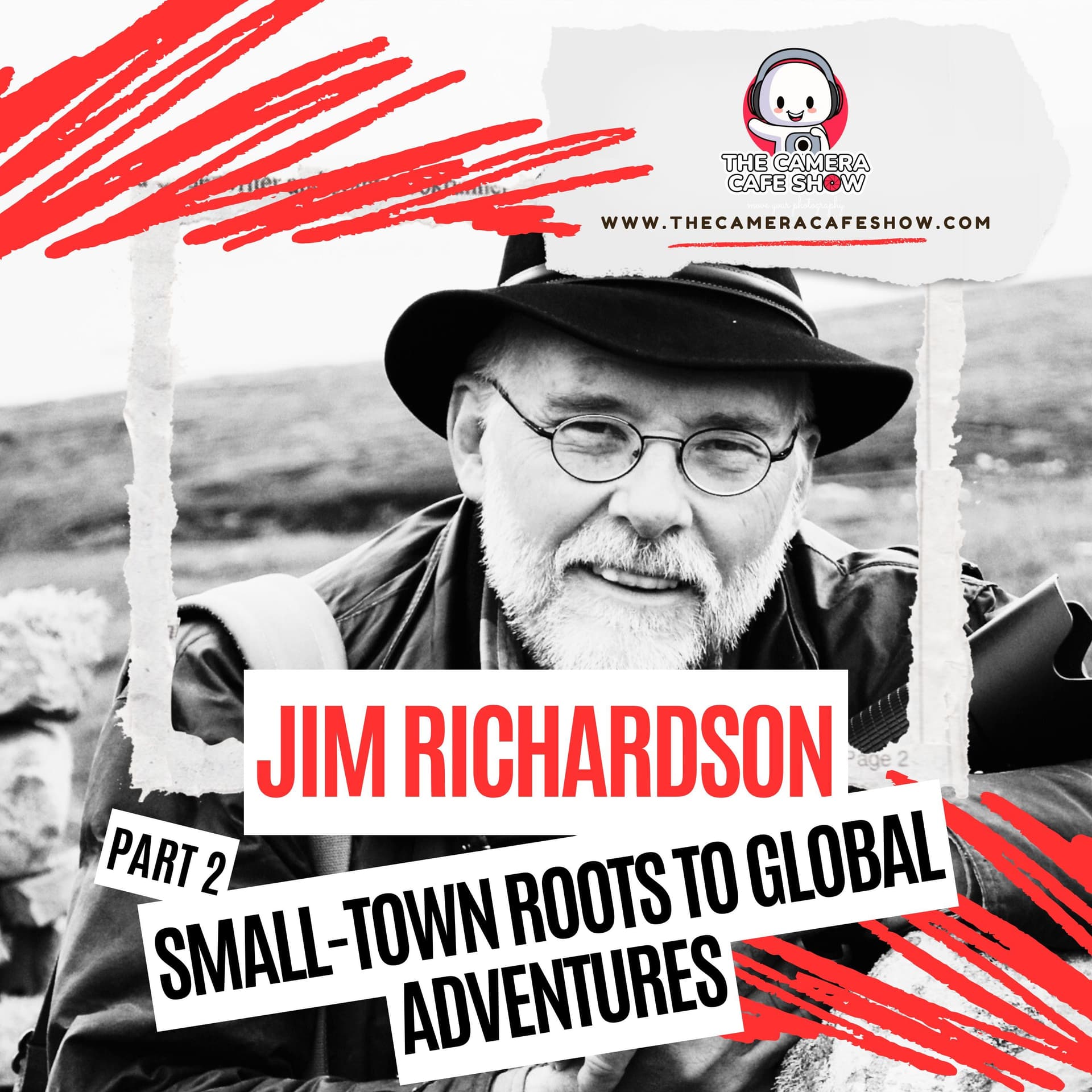 "Jim Richardson: Small-town Roots to Global Adventures (Part 2)" | The ...