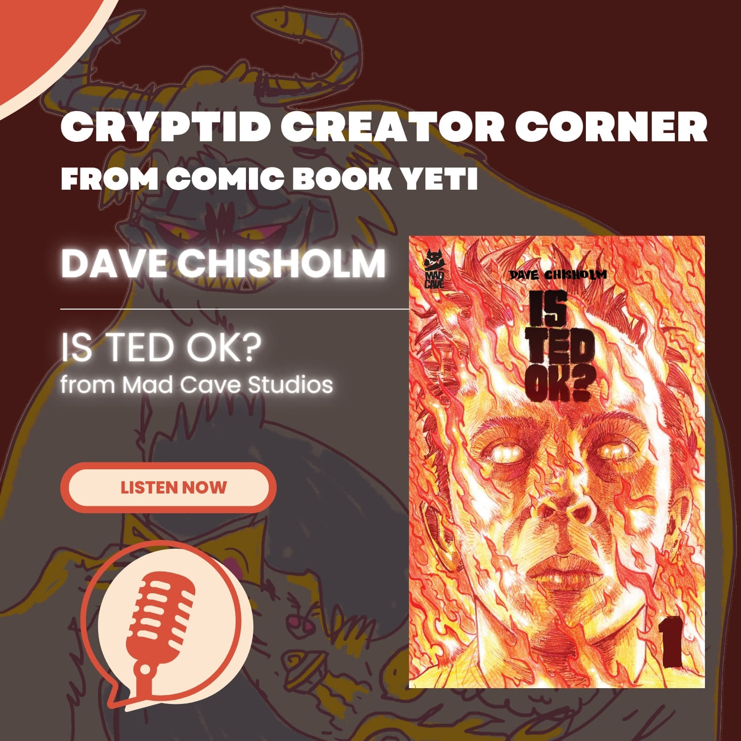 Dave Chisholm Interview - Is Ted OK? | The Comic Book Yeti Cryptid ...