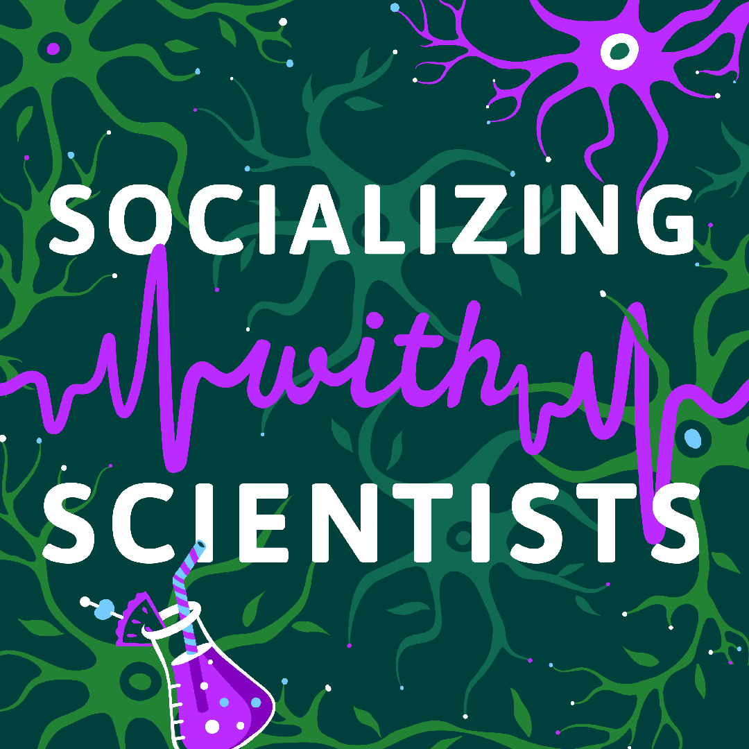 What is the Socializing with Scientists podcast about? | Socializing ...