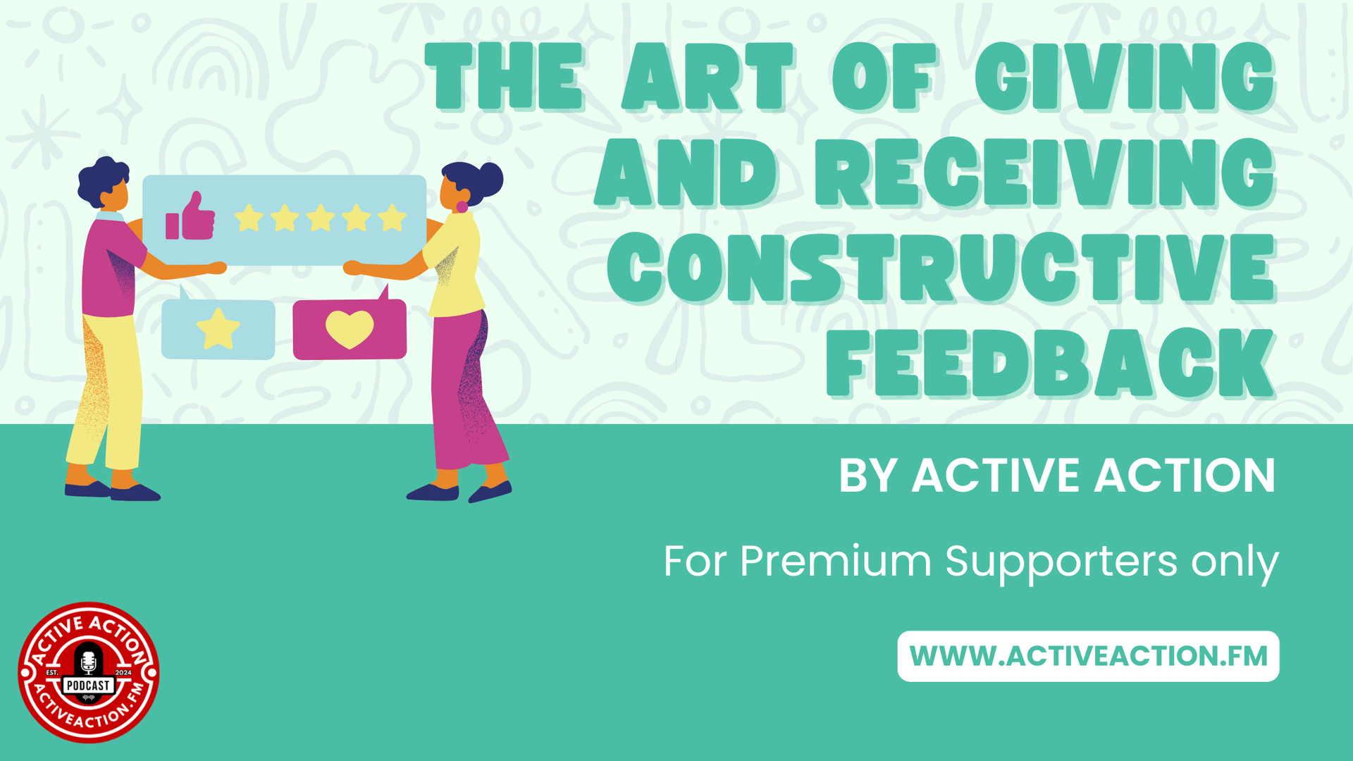 The Art of Giving and Receiving Constructive Feedback | Active Action ...