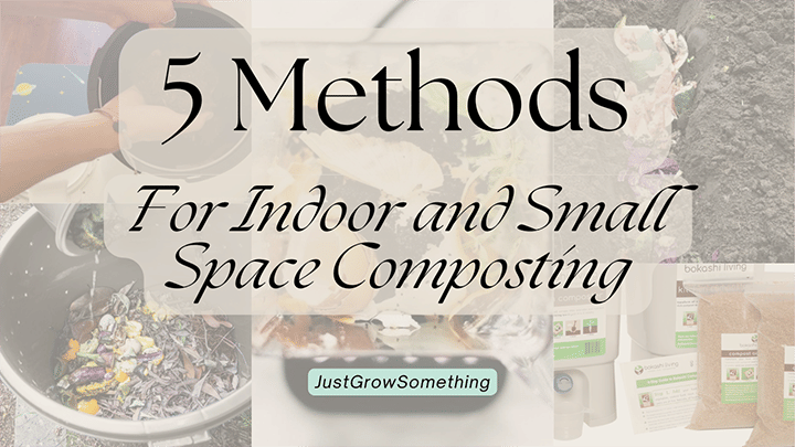 Indoor and Small-Space Composting: 5 Effective Methods | Just Grow ...