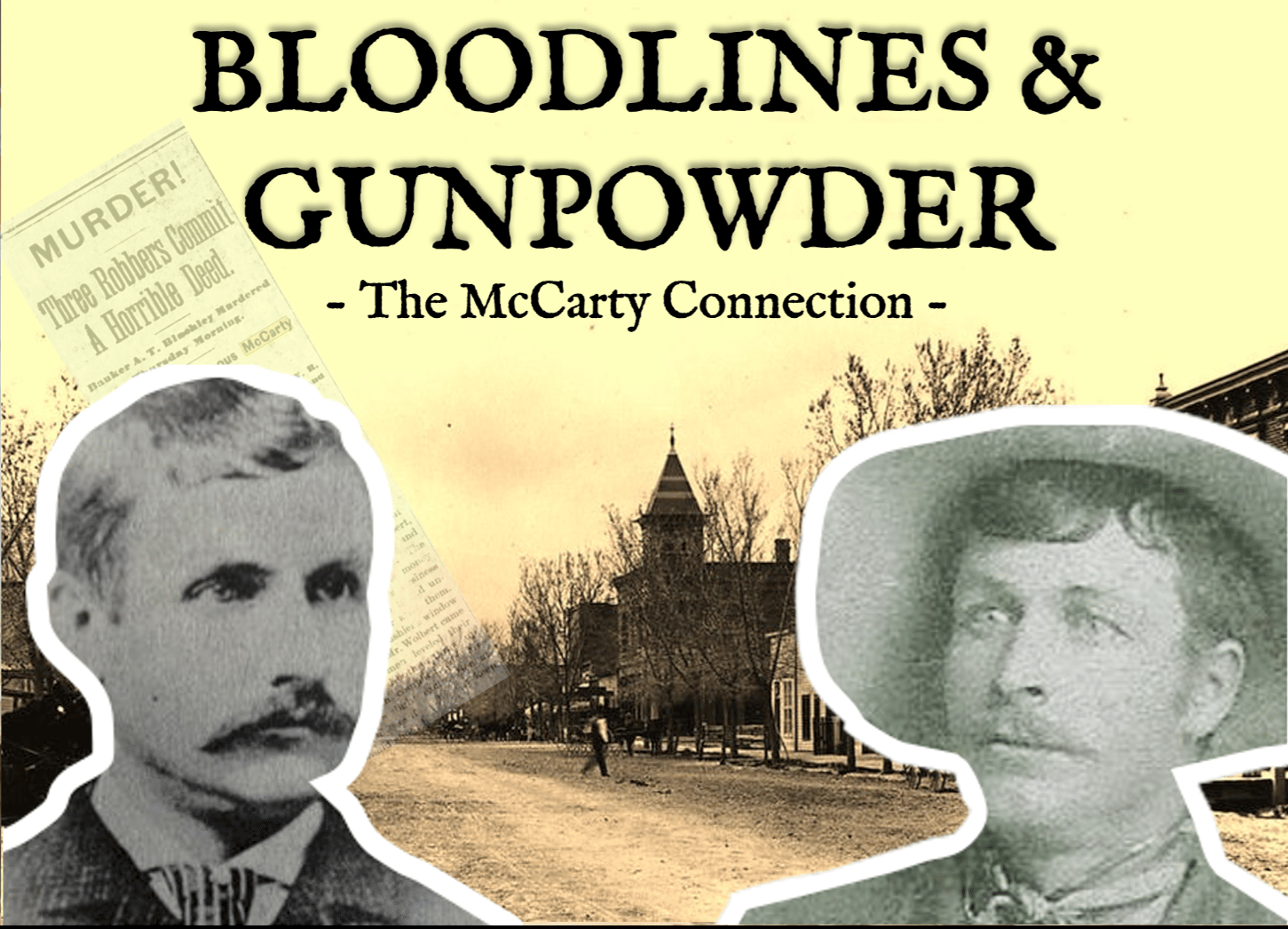 03. Bloodlines and Gunpowder: The McCarty Connection | Gunslinger's ...