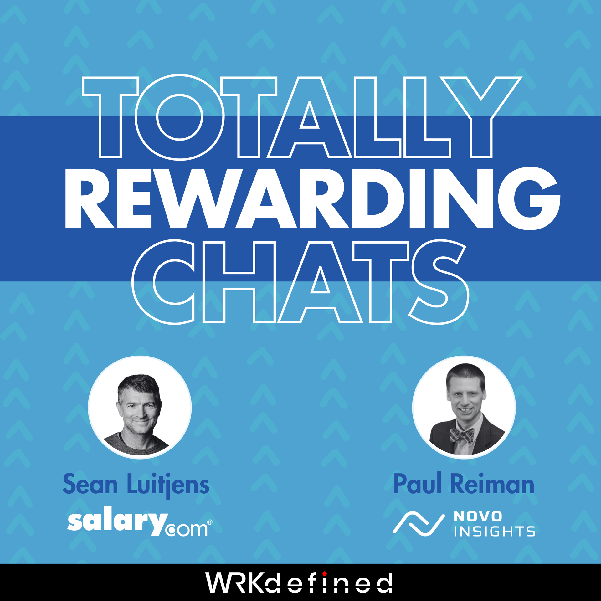 Totally Rewarding Chats | WRKdefined Podcast Network: Conversations ...