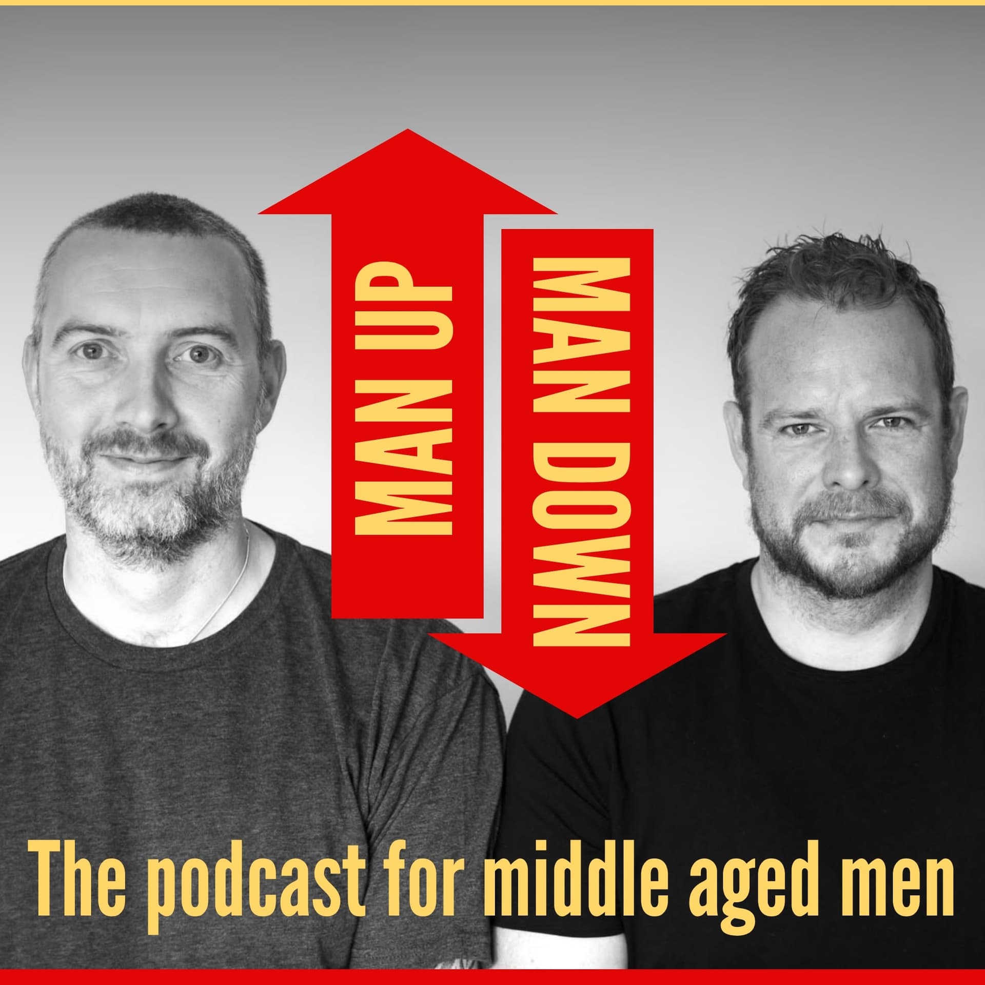 The podcast for middle aged men | Man Up / Man Down - the podcast for ...