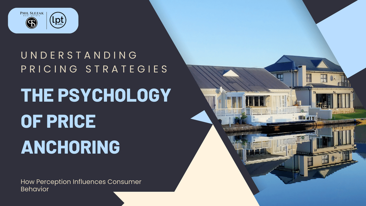 Understanding Price Anchoring in Real Estate