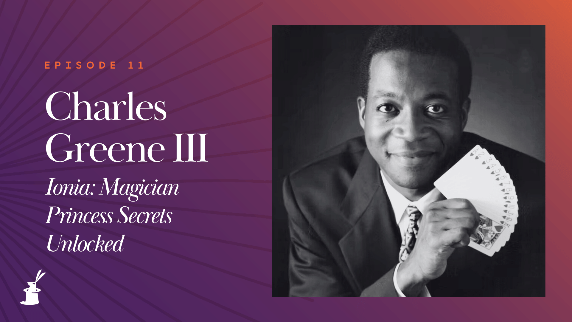 Episode 11: Charles Greene III | The Magic Book Podcast