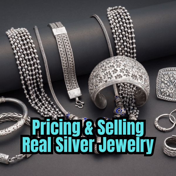 How to Resell Silver Jewelry: A Step-by-Step Guide to Pricing and ...