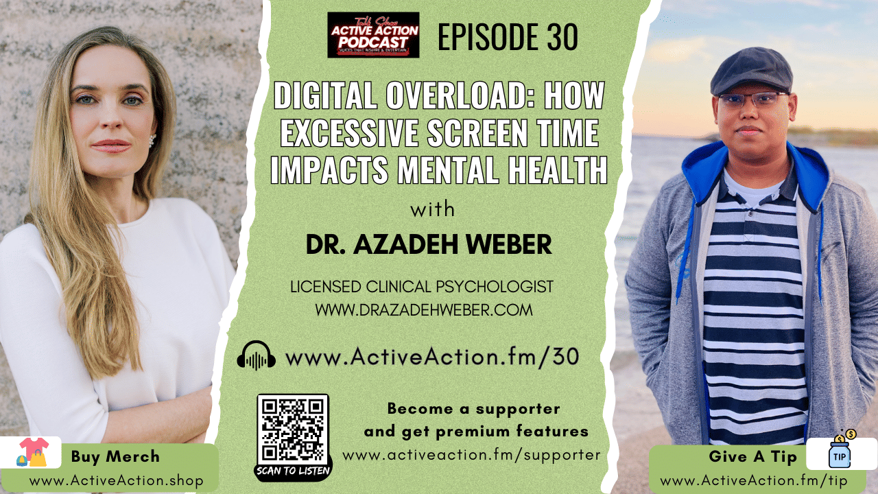 Screen Time and Mental Health The Impact Explained by Experts | Active Action Podcast - A Space ...