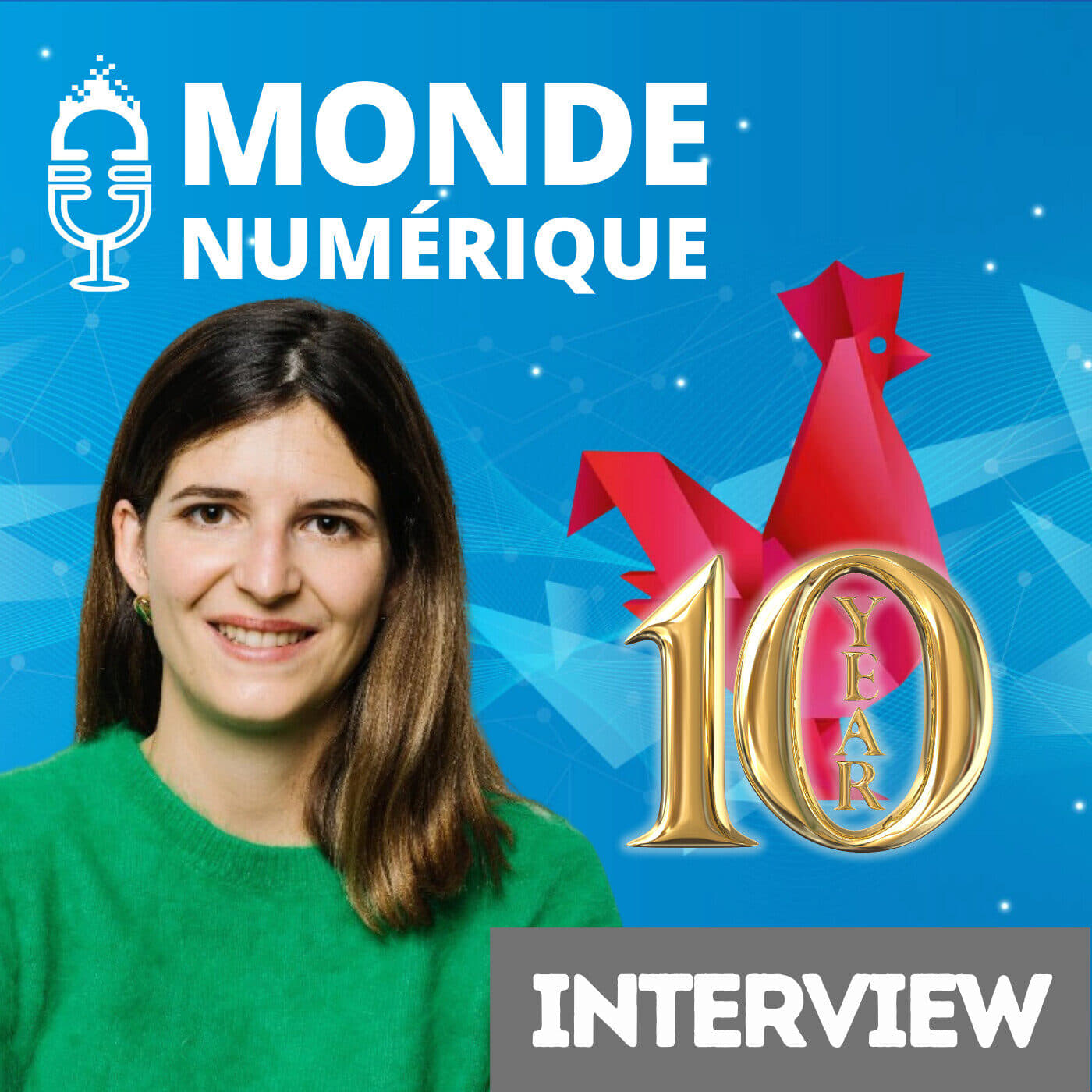 Les 10 ans de la French Tech (Clara Chappaz, French Tech) | Monde Numérique