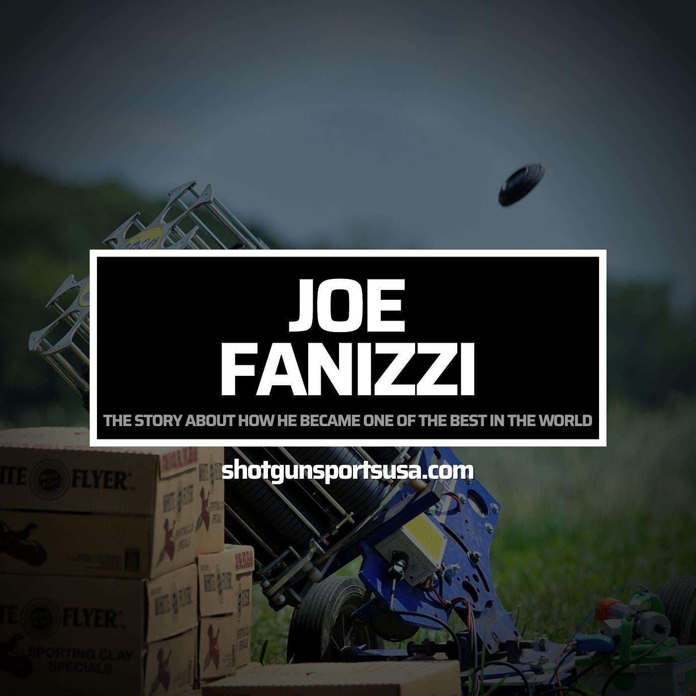 Joe Fanizzi: The story about how he became one of the best in the world ...