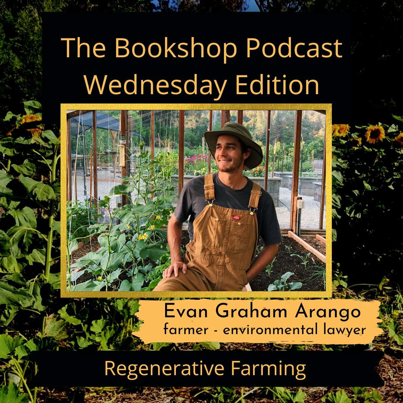 Evan Graham Arango - regenerative farming | The Bookshop Podcast ...