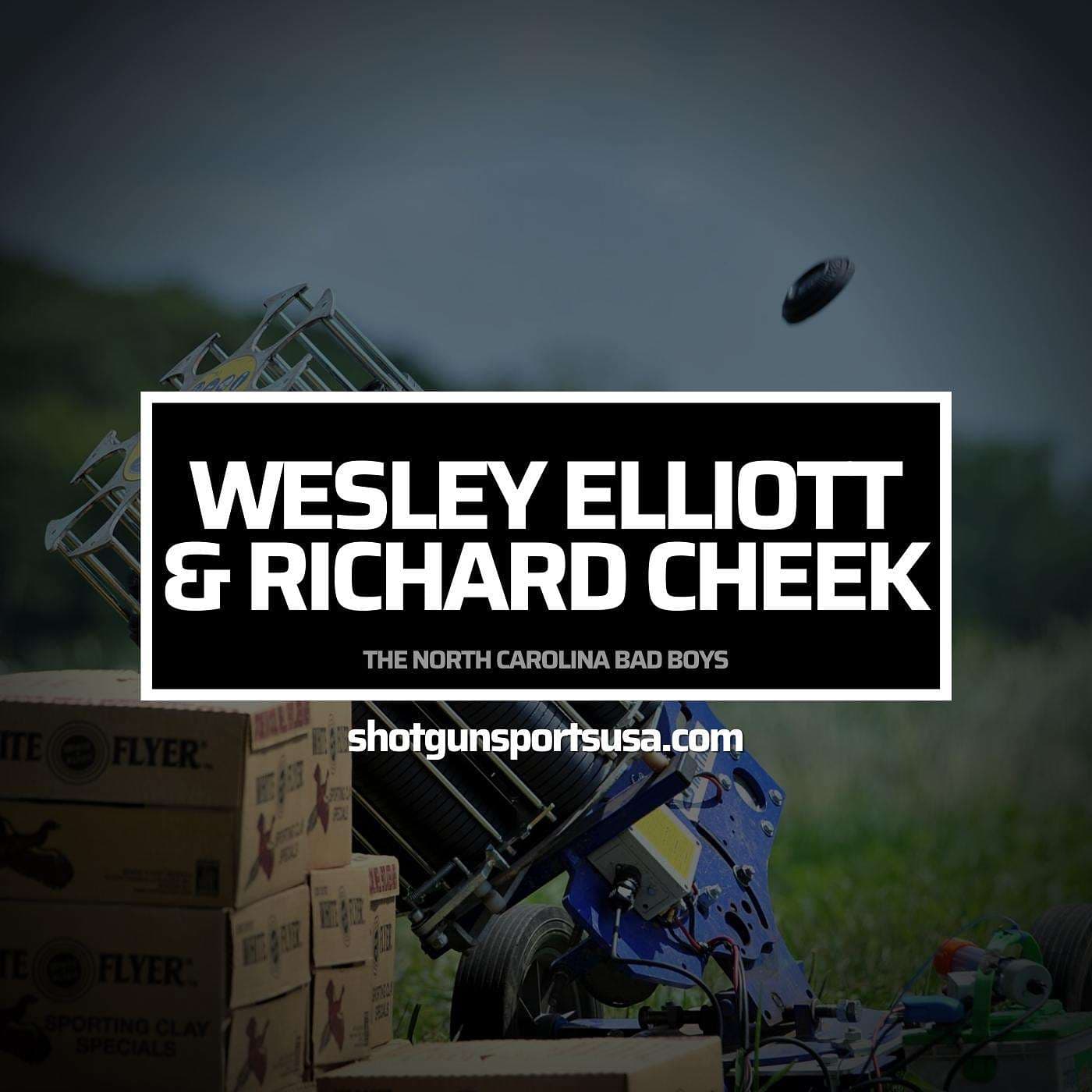 Wesley Elliott and Richard Cheek: The North Carolina Bad Boys | Shotgun ...