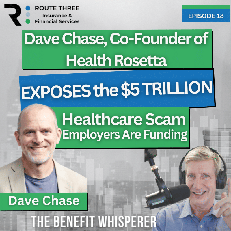 Dave Chase, Co-Founder of Health Rosetta, Exposes the $5 Trillion ...